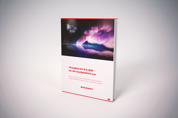 Changing the B in BMS for the multiplatform era - Mediagenix